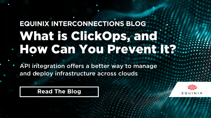 What is ClickOps, and How Can You Prevent It? - Interconnections - The ...