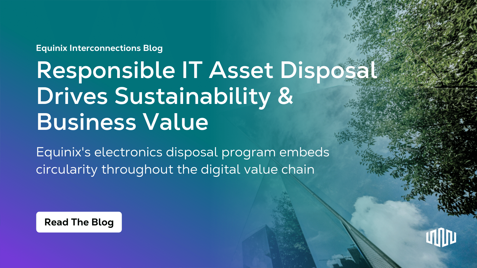 Responsible IT Asset Disposal Drives Sustainability & Business Value ...