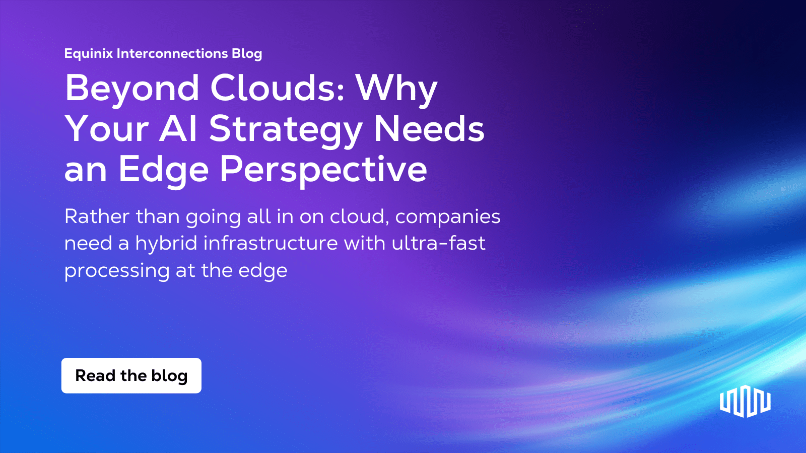 Beyond Clouds: Why Your AI Strategy Needs an Edge Perspective ...