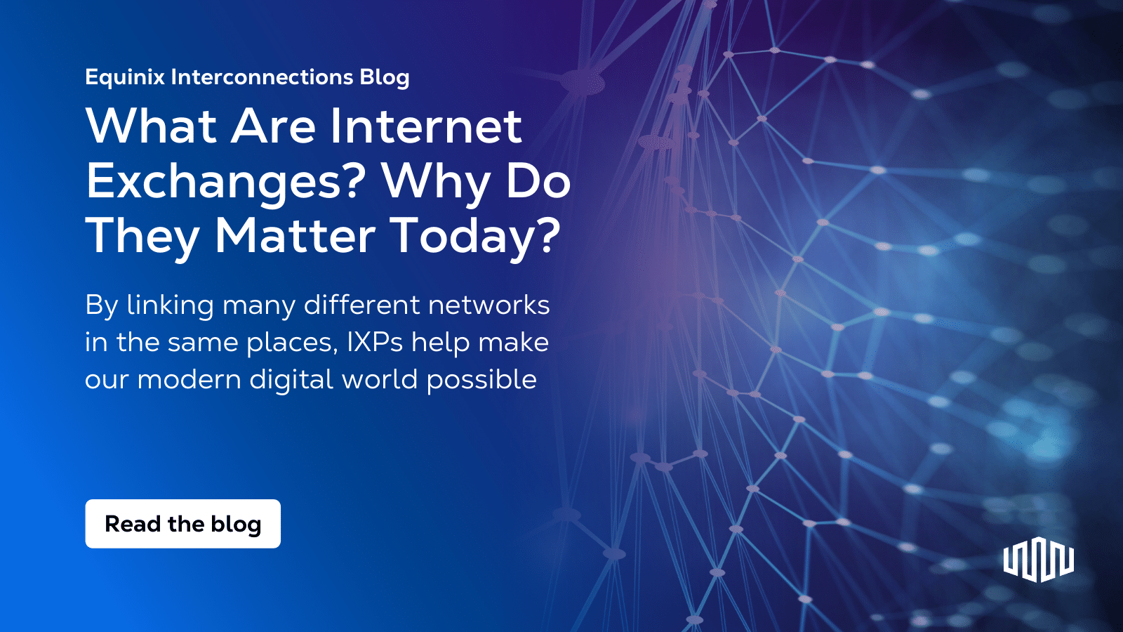 What Are Internet Exchanges? Why Do They Matter Today ...